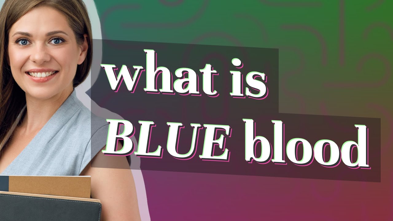Blue blood | meaning of Blue blood - YouTube
