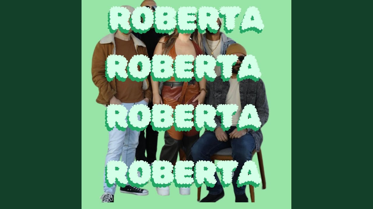 Roberta - YouTube