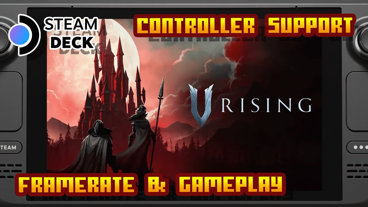V Rising with controller support - (Valve Steam Deck) - Framerate ...