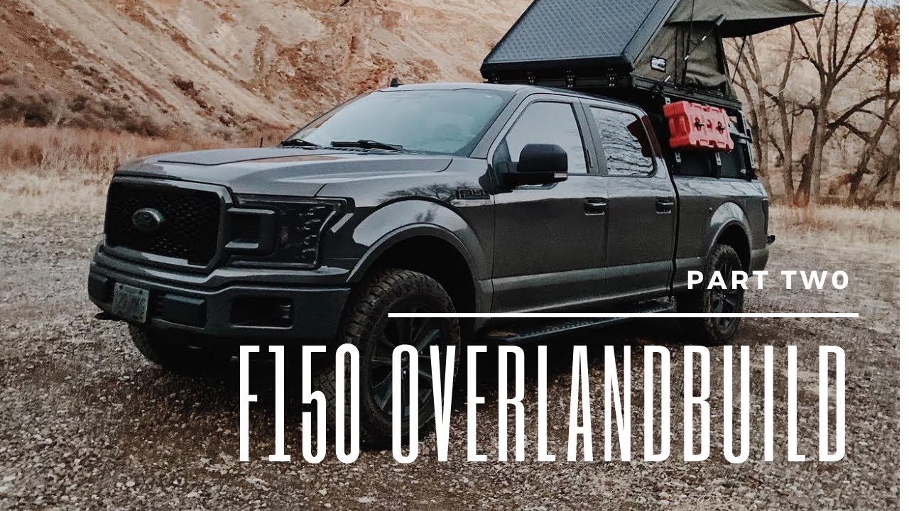 F150 Overland Build Part 2 - YouTube