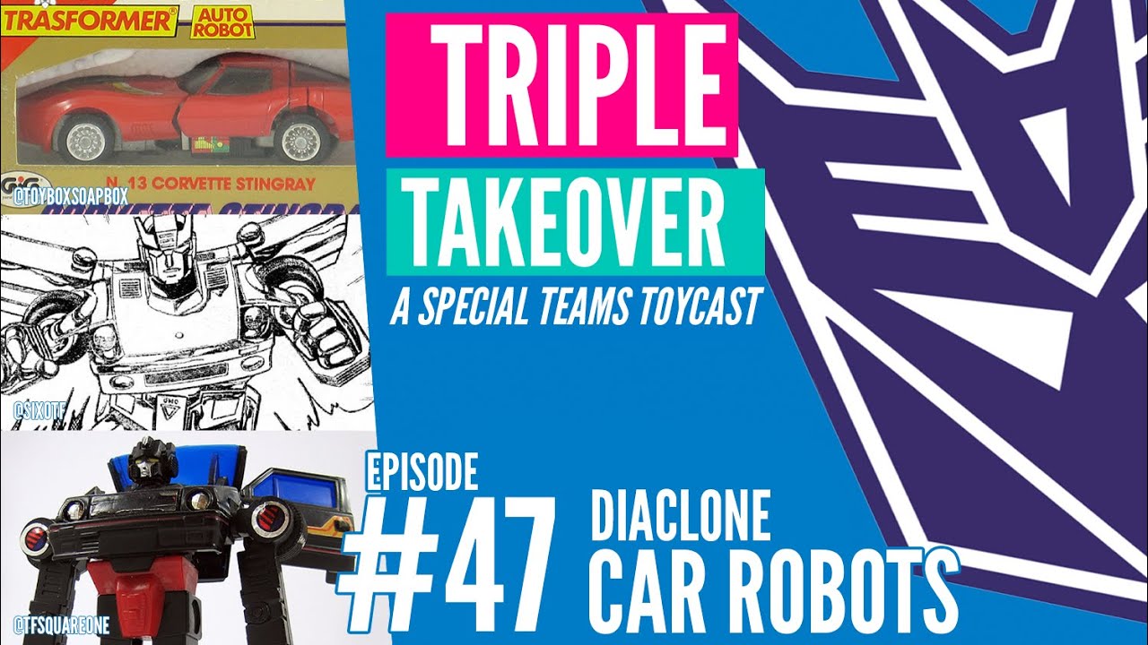 TRIPLE TAKEOVER | #47: Diaclone Car Robots - YouTube