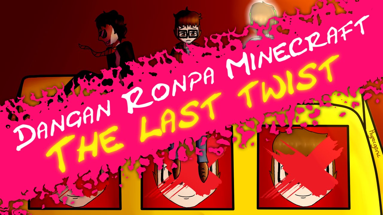 [SP] Dangan Ronpa Minecraft - The last twist - YouTube