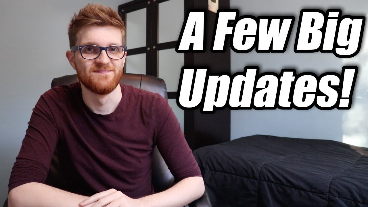 A Few Big Updates! - YouTube