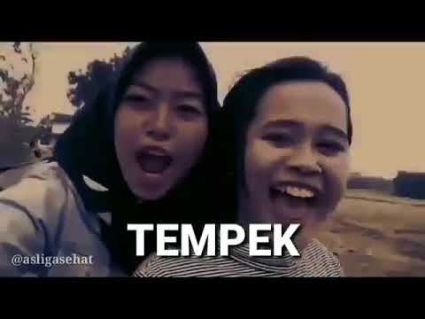 Tempek merubah segala nya😂😂