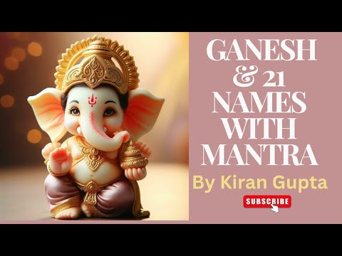 Ganesh & 21 Names With Mantra | 21 Names of Ganesh | Ganapati Poojan ...
