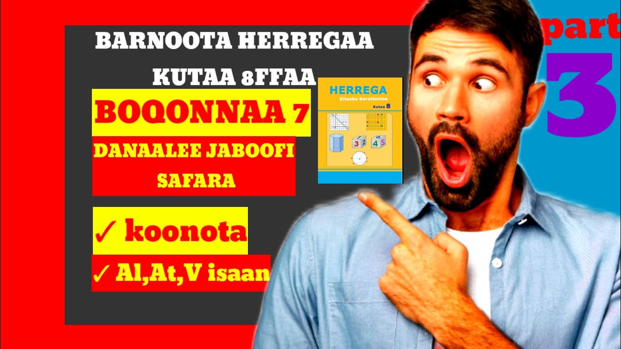 BARNOOTA HERREGAA KUTAA 8FFAA BOQONNAA 7 koonota fi kan biroo PART 3 ...
