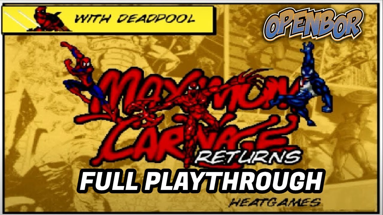 Maximum Carnage Returns (OpenBOR) | Full Playthrough - YouTube