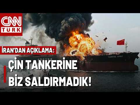 Çin: Personelimizi Taşıyan Gemi Vuruldu! İran: Biz Saldırmadık!