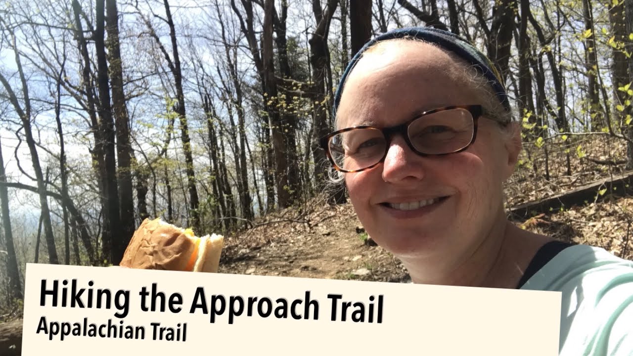 Hiking the Approach Trail | Appalachian Trail - YouTube