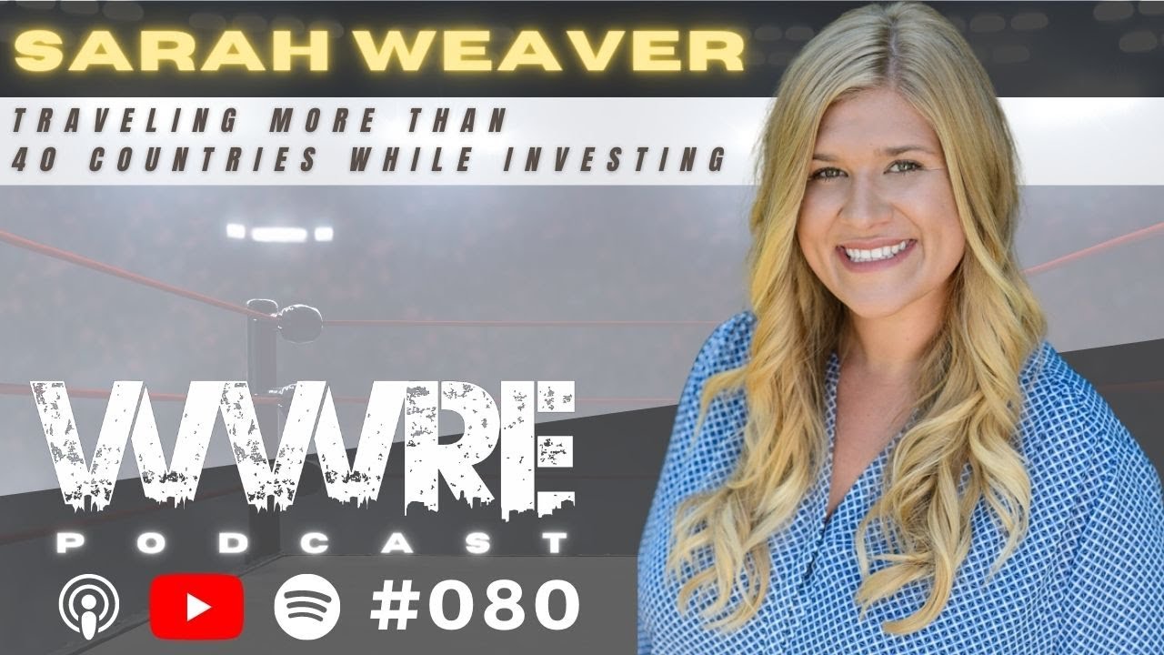 Traveling more than 40 countries while investing | Sarah Weaver VS ...