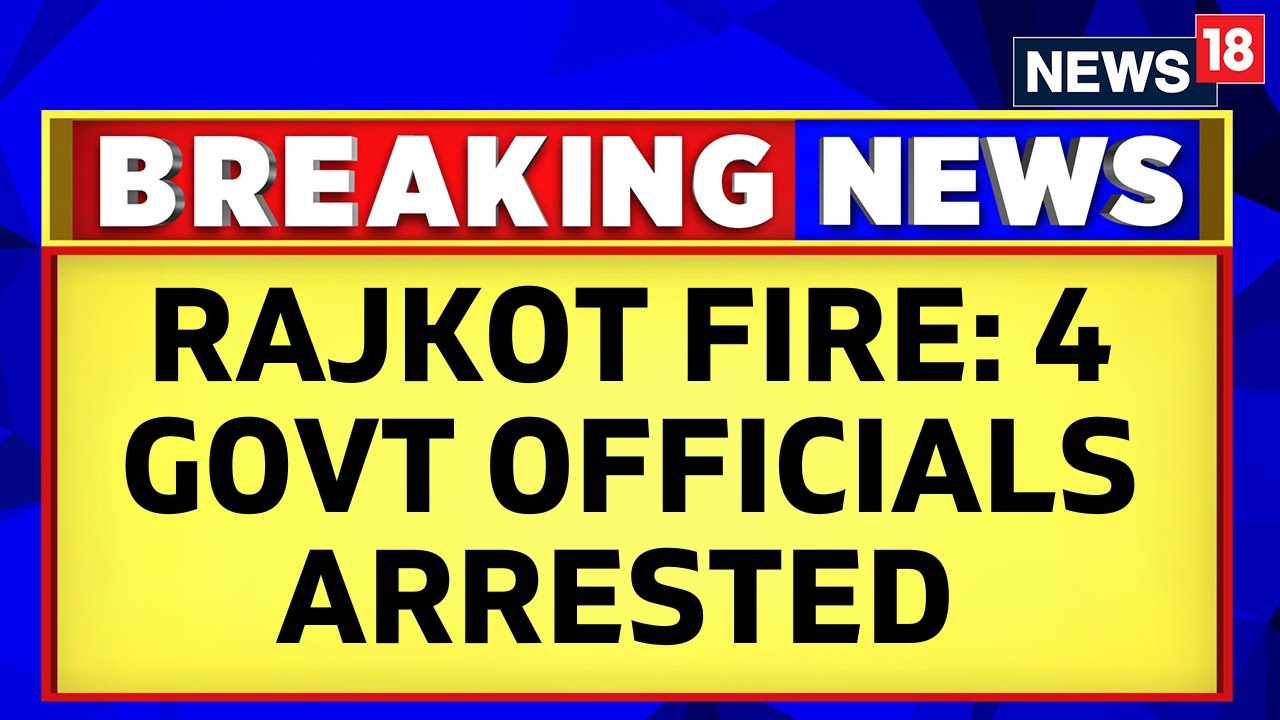 Rajkot Game Zone Fire: Town Planning Officer Among Four Government ...
