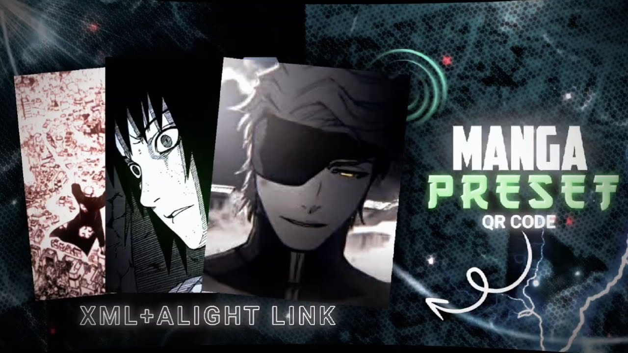top 3+ manga preset | + alight motion shake pack | alight link, xml, qr code - YouTube