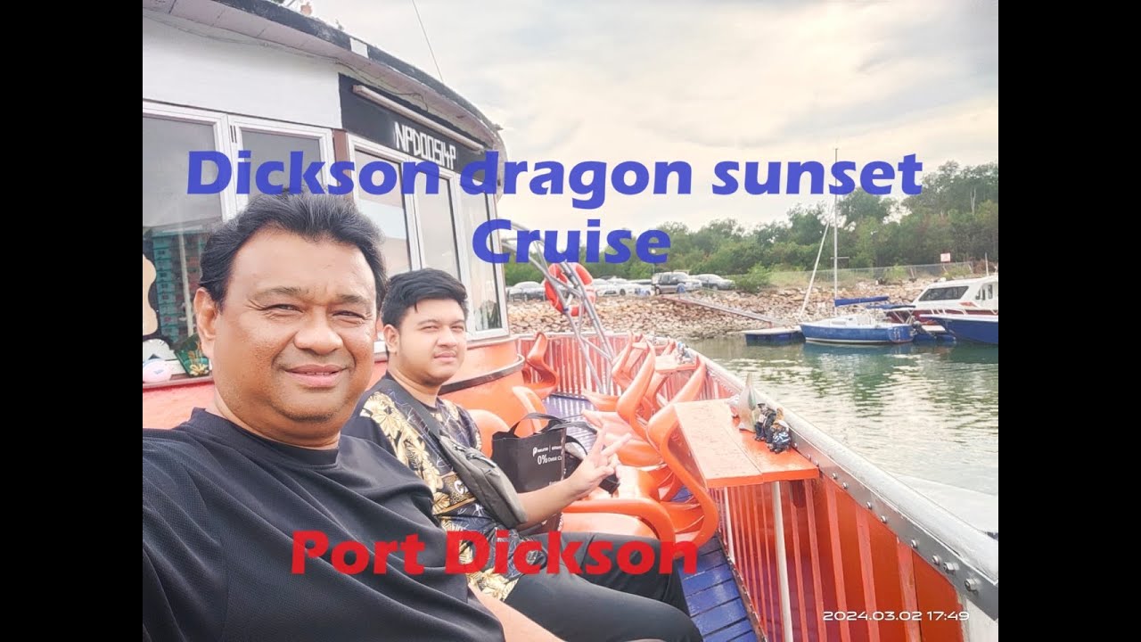 Dickson Dragon Cruise Port Dickson with english subtitle. - YouTube
