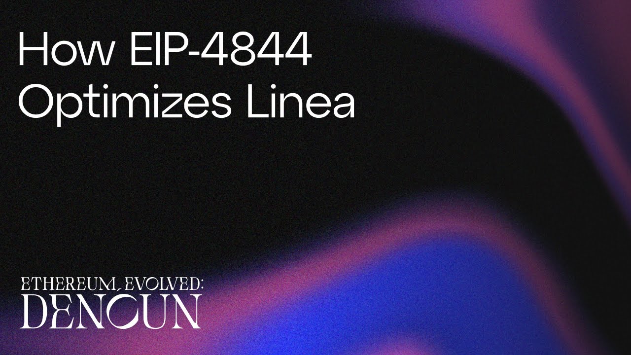 How EIP-4844 Optimizes Linea - YouTube