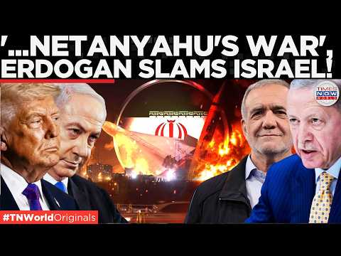 IRAN-TURKEY AXIS? Erdogan Slams Netanyahu, Pezeshkian Backs Him Against Israel As War Escalates!