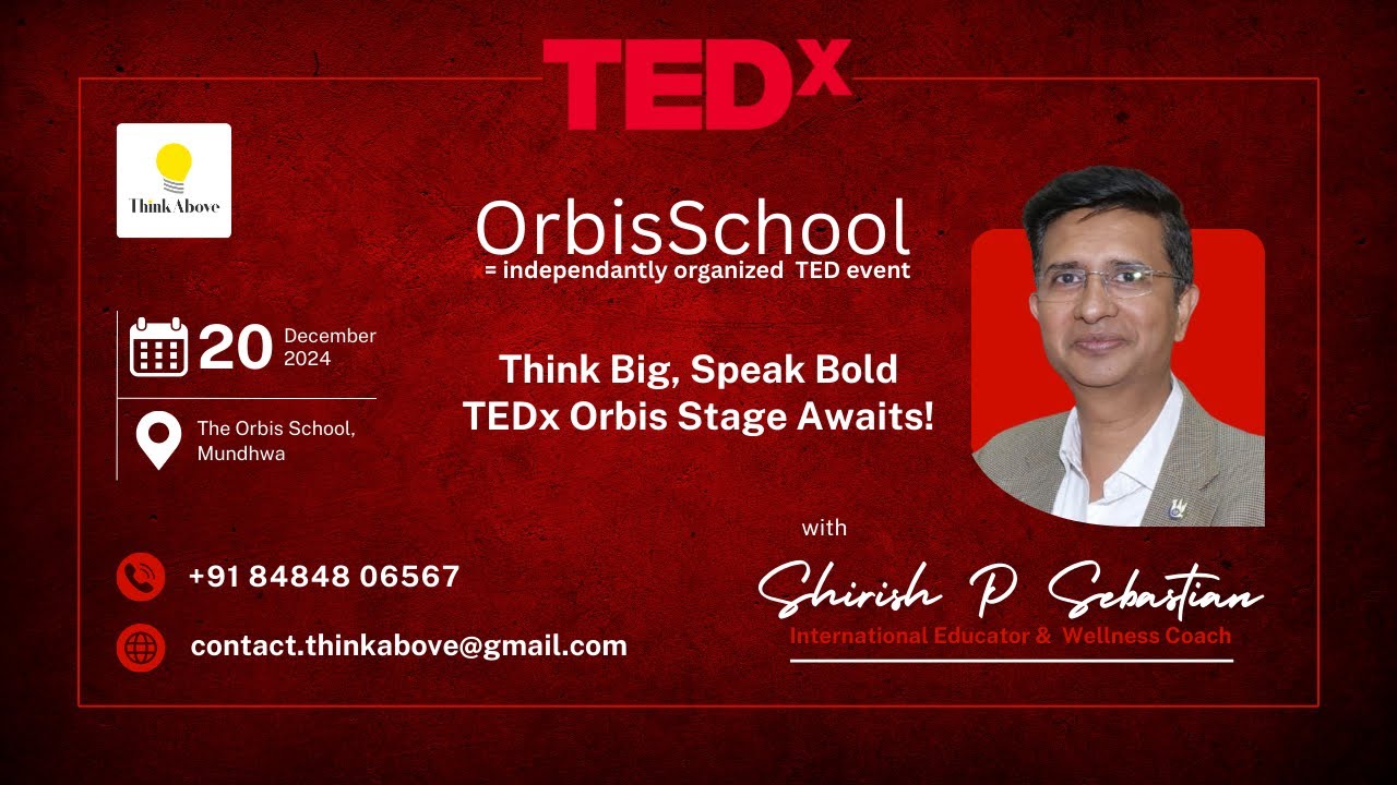 TEDx talk at The Orbis School by Shirish Sebastian - YouTube