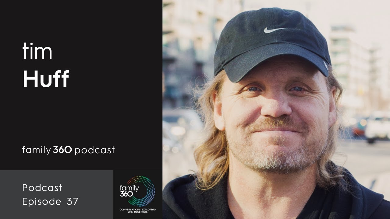 Ep 37 - Tim Huff - Cultivating Compassion in Kids and Culture - YouTube