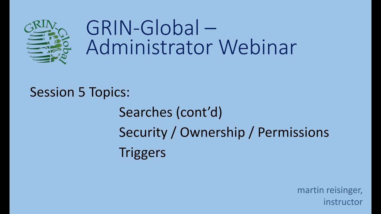 GRIN-Global Admin Tool - Session 05 - YouTube