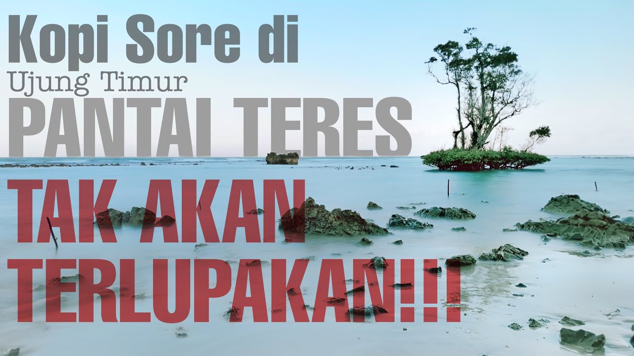 Ngopi sore di Ujung Timur Pantai Teres, Kab. Kupang. Ada Hutan Bakau ...