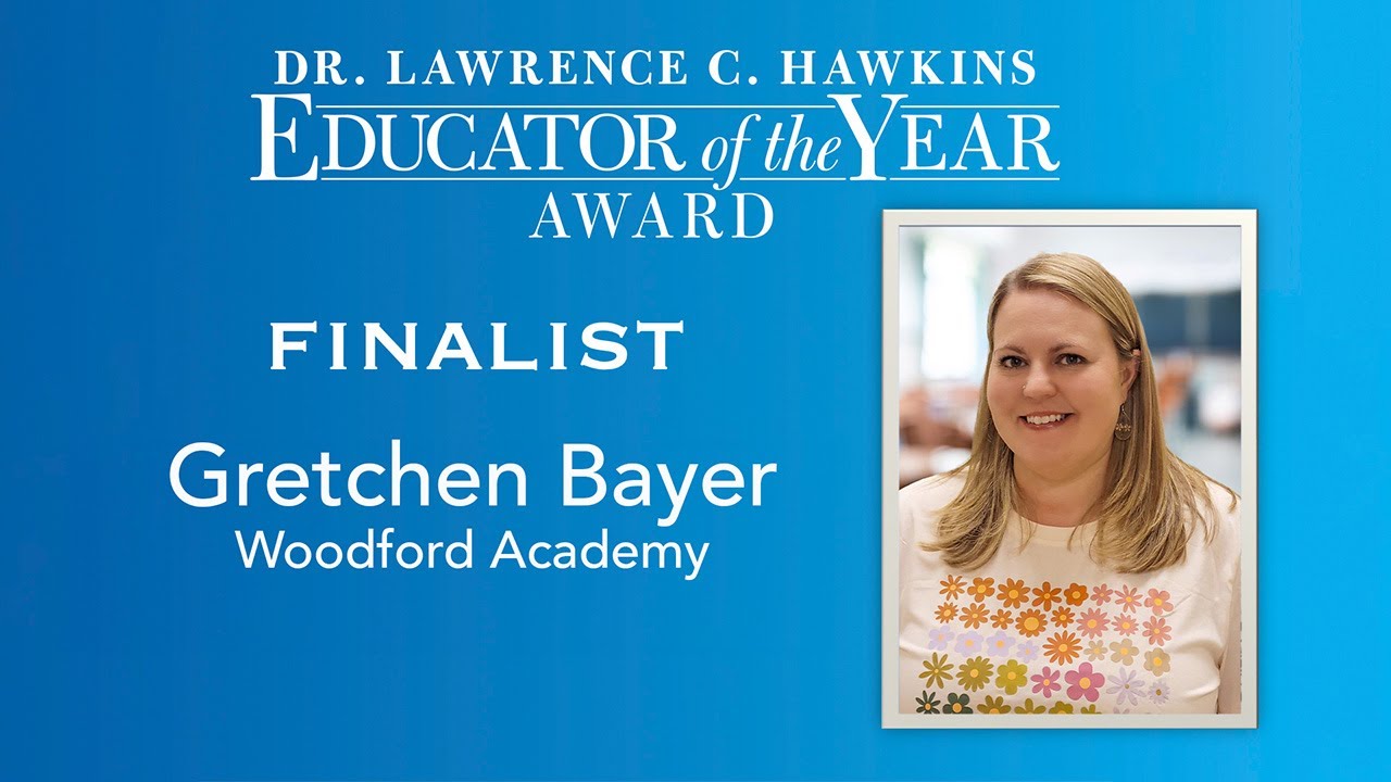 Meet Gretchen Bayer: 2025 Finalist | Dr. Lawrence C. Hawkins Educator ...