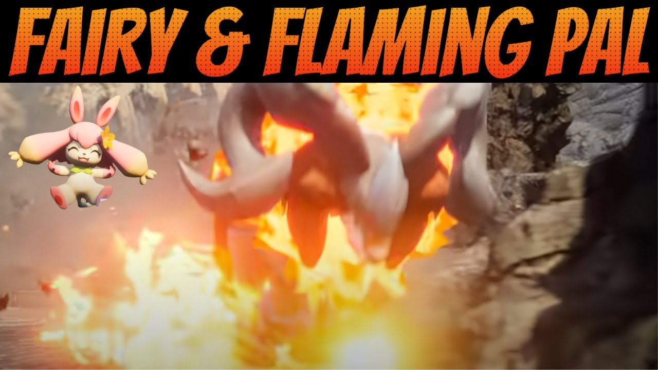 Flower Fairy & Burning Flames Pal | Paldeck 037 & 038 | Palworld - YouTube