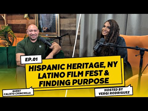 Race Of Your Own Calixto Chinchilla Hispanic Heritage, NY Latino Film Fest & Finding Purpose S1E1