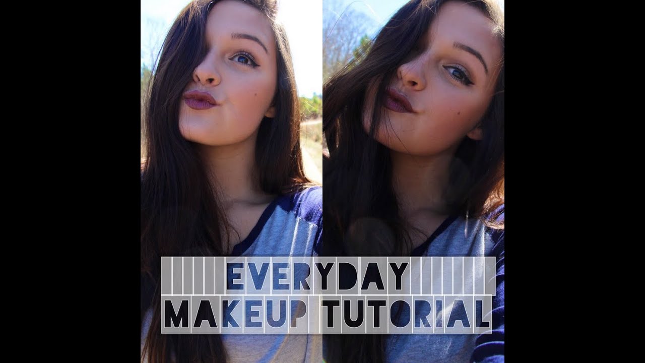 Everyday Makeup Tutorial - YouTube