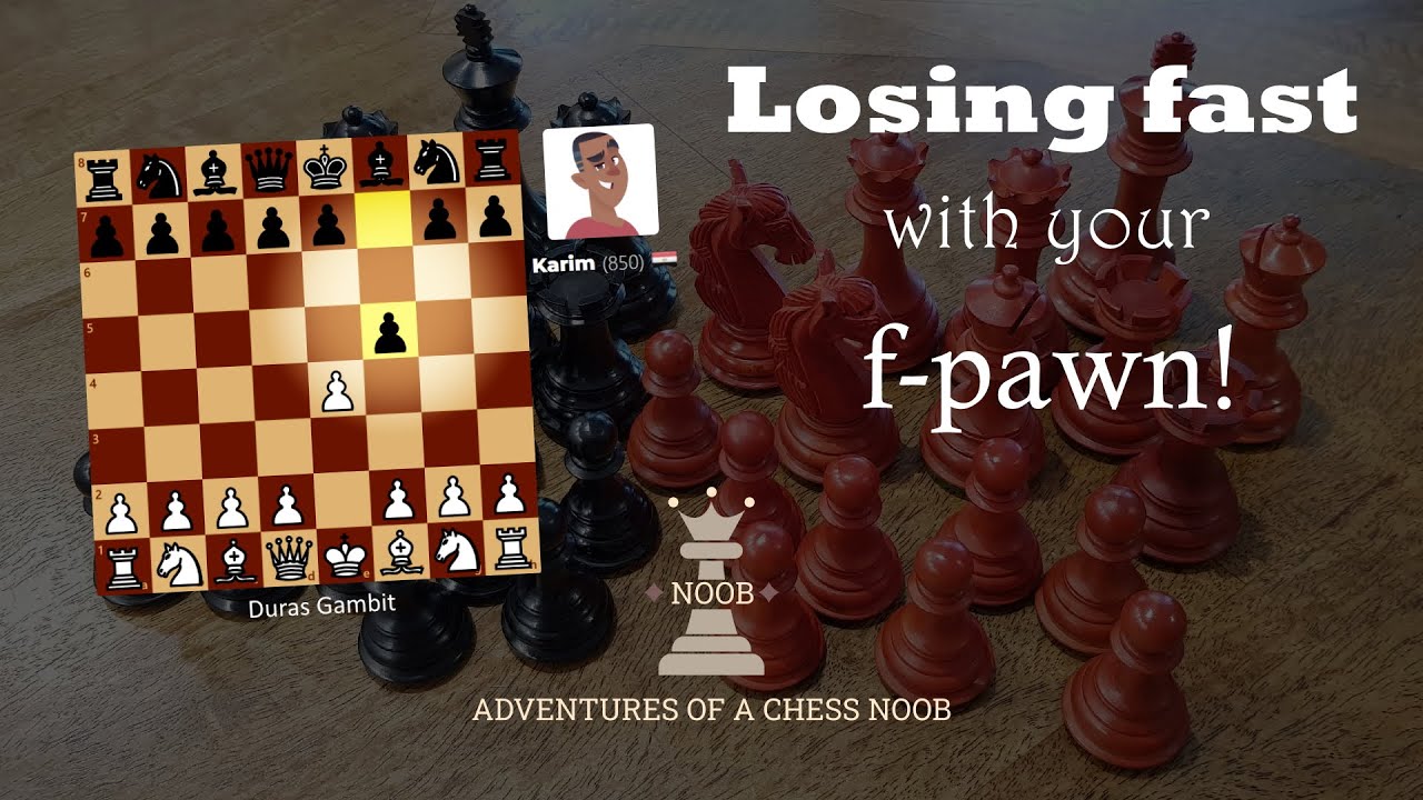 Duras Gambit | Losing fast with your f-pawn! (Don't be like Karim ...