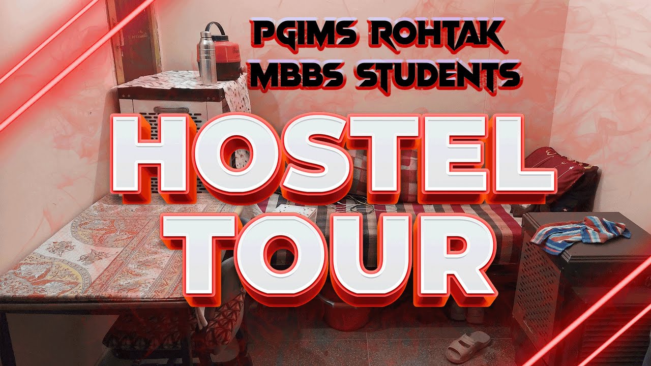 PGIMS Rohtak Hostel, Room, Mess Tour 2nd year MBBS Vlog | Avi Mittal ...