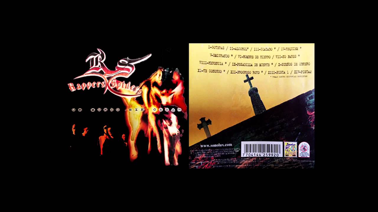 02 -Alcohol - Rappers Spiders "Un Mundo Sin Cesar" 1999 - YouTube