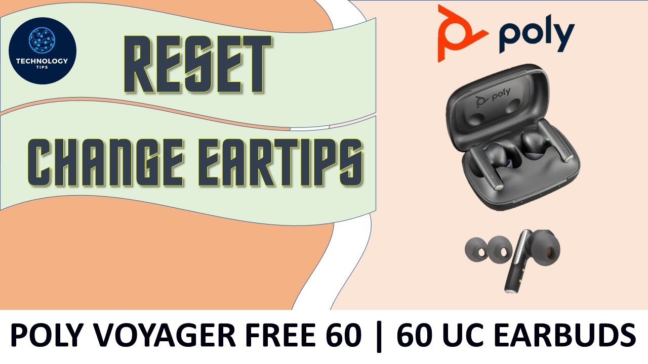 Reset Poly Voyager Free 60 earbuds, Pair & Change eartips - YouTube
