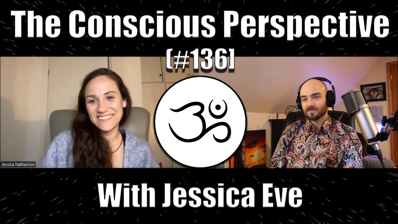 Embracing the Human Experience with Jessica Eve | The Conscious ...