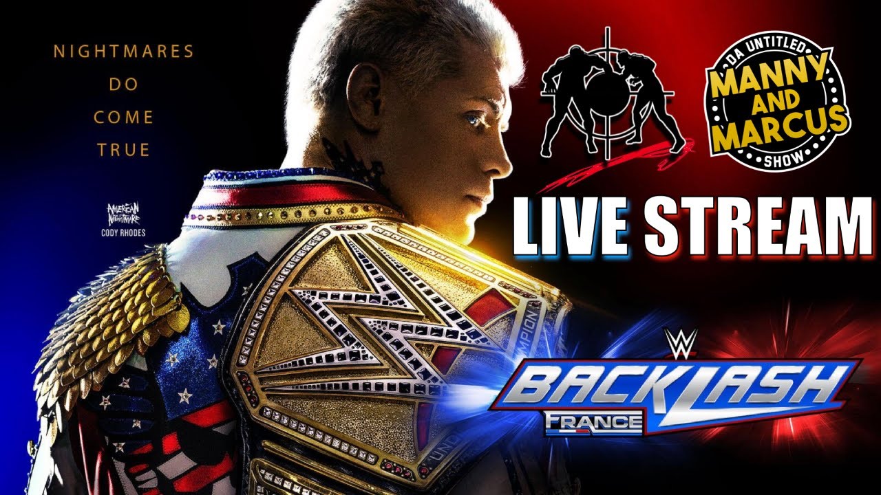🔴 WWE BACKLASH FRANCE 2024 Live Stream - Cody Rhodes vs AJ Styles - YouTube