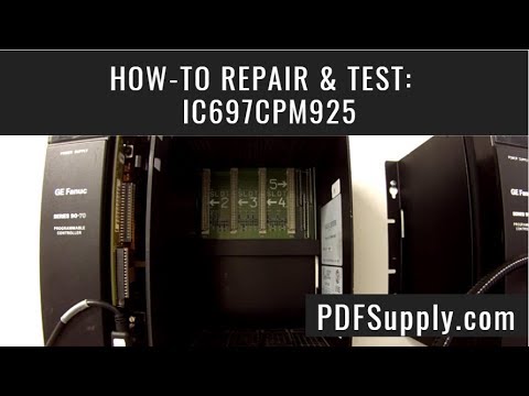 How-To Repair & Test: IC697CPM925 (GE Fanuc PLC Programming Series 90 ...