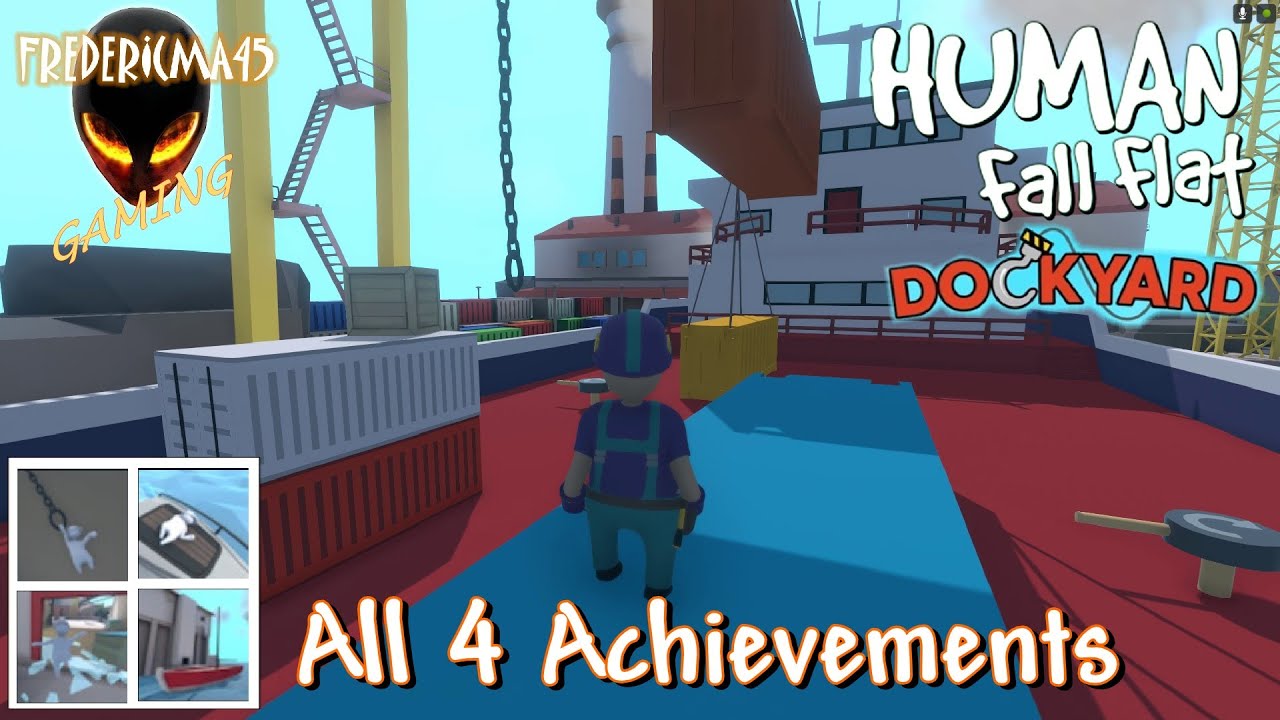 Human Fall Flat DOCKYARD Level - Full Walkthrough - All 4 Achievements / Trophies | Free Level ...