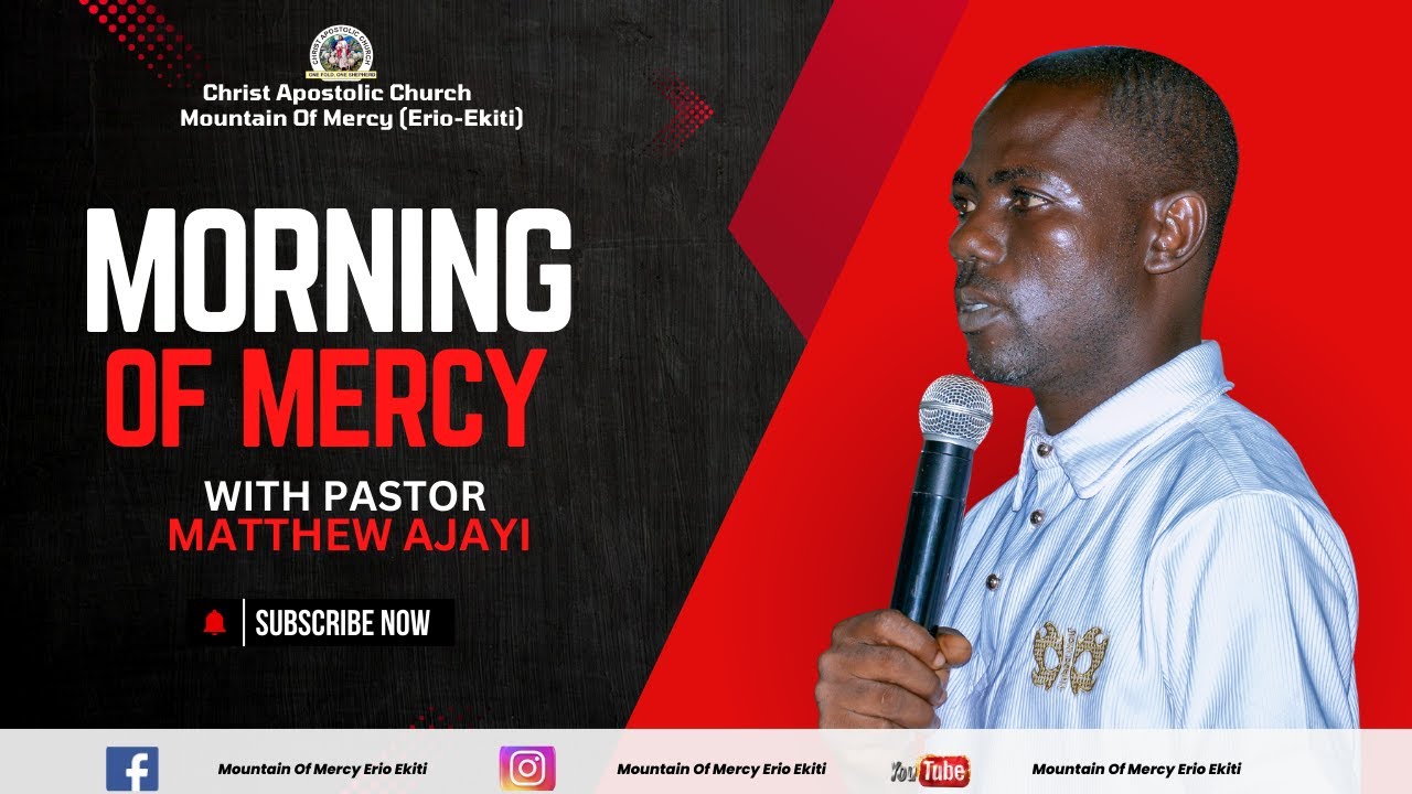 MORNING OF MERCY (OWURO AANU) || PASTOR AJAYI MATHEW - YouTube