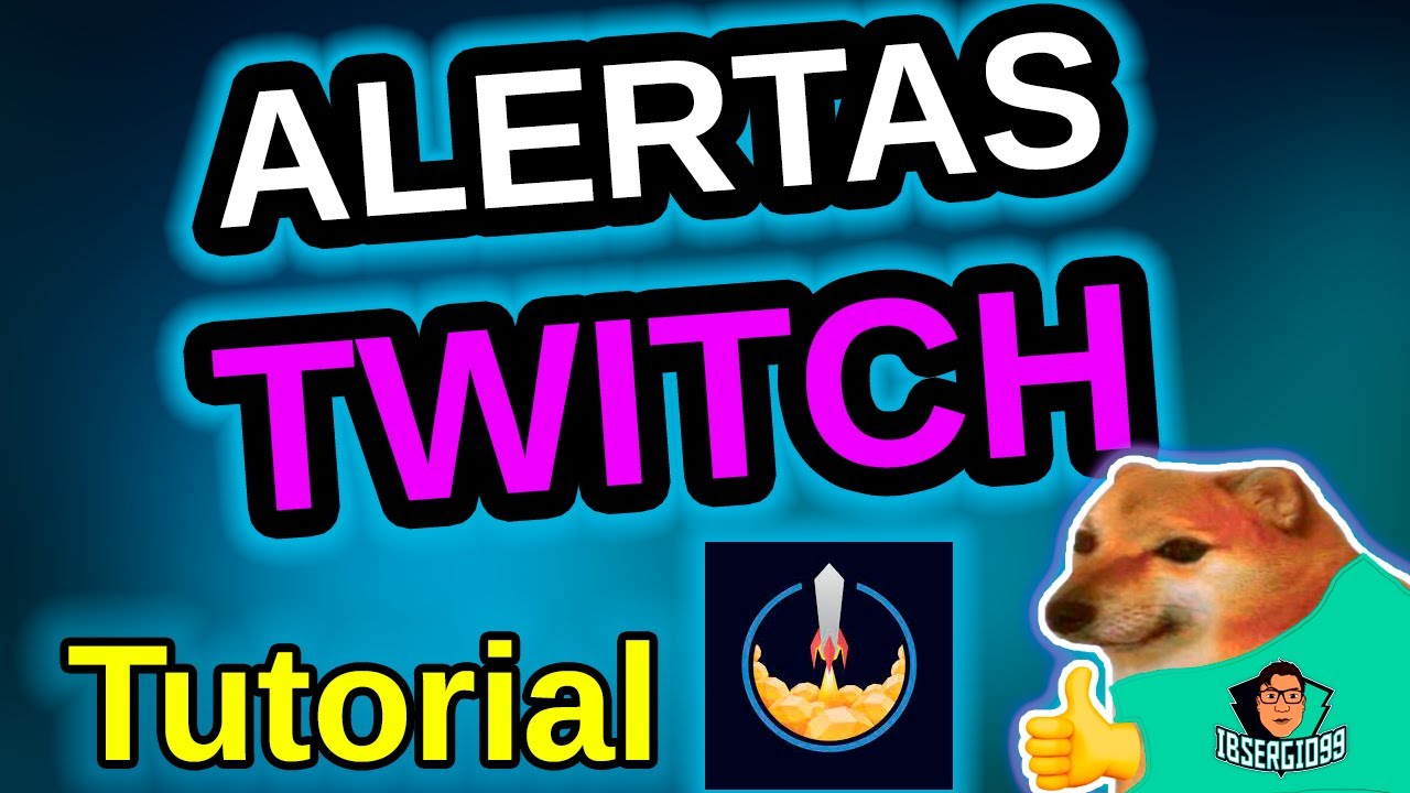 Como poner ALERTAS EN TWITCH sencillas | ALERTAS para TWITCH para ...