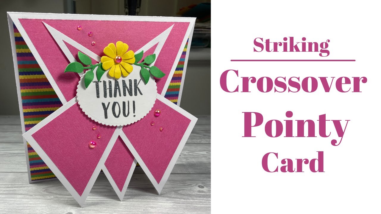 Crossover Pointy Card! - YouTube