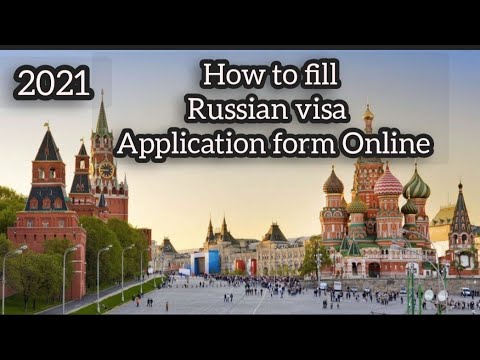 How to fill Russia visa application form online | Russian visa ...