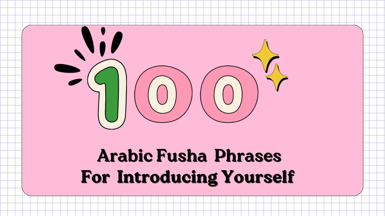 Learn 100 Phrases To Introduce Yourself In Arabic Fusha ! - YouTube