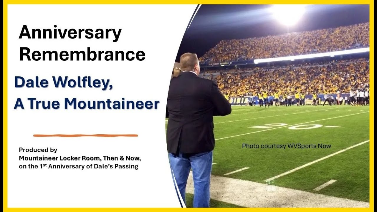 FIRST ANNIVERSARY REMEMBRANCE: DALE WOLFLEY, TRUE MOUNTAINEER - YouTube