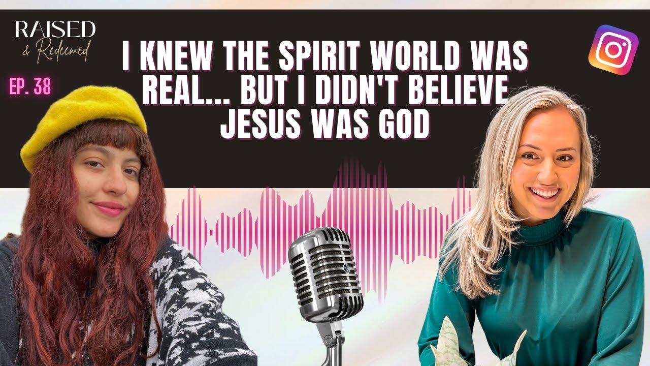 I Knew The Spirit World Was Real... But I Didn't Believe Jesus Was God ...
