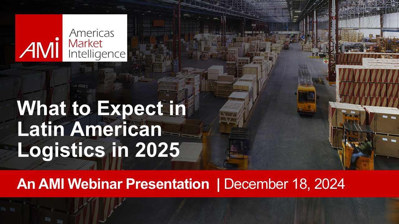 What to Expect in Latin American Logistics in 2025 - YouTube