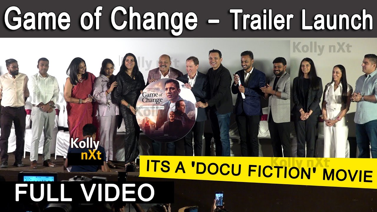 ITS A 'DOCU FICTION' MOVIE | Game of Change Trailer Launch | Sidhin | Blair Singer - YouTube