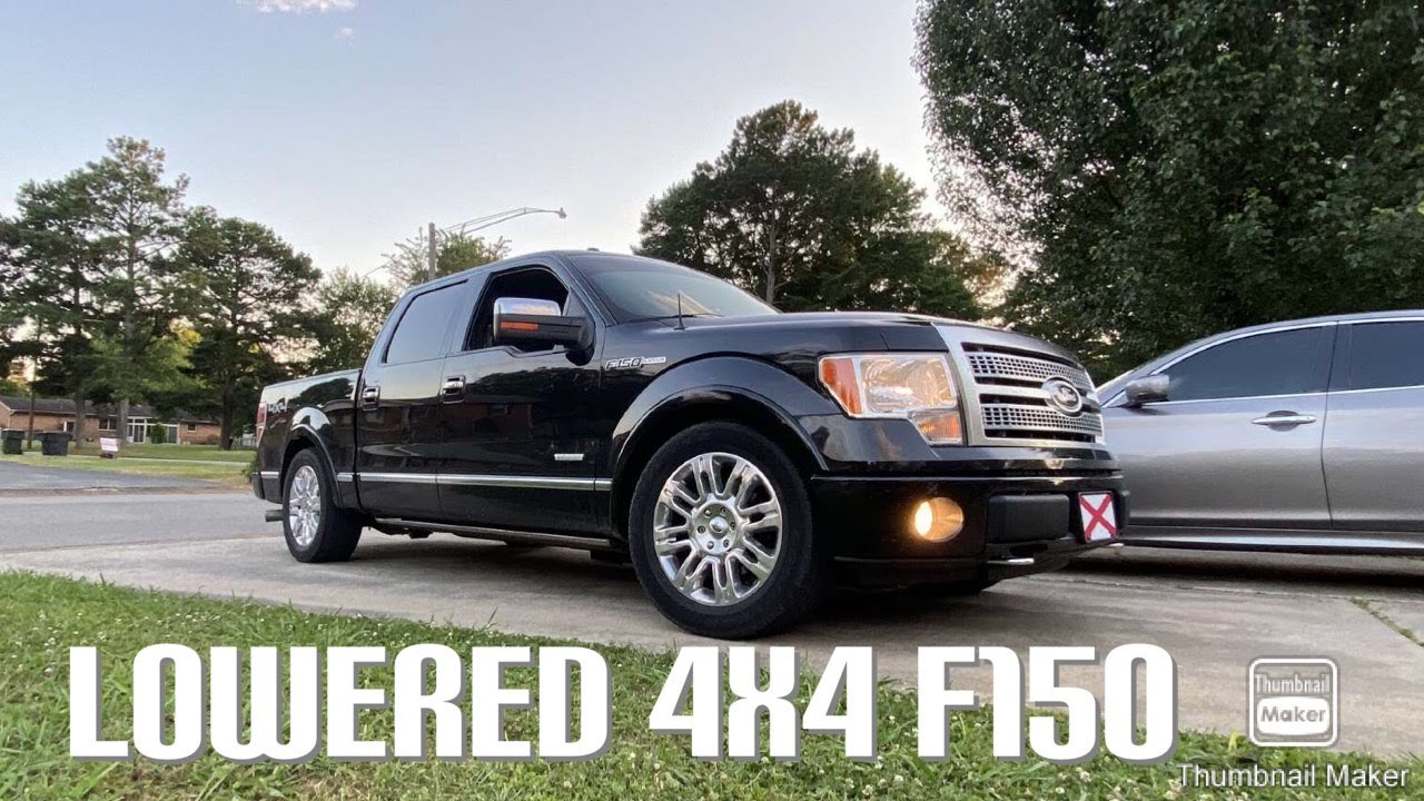 The Lowered 4x4 F150 Platinum!!! - YouTube
