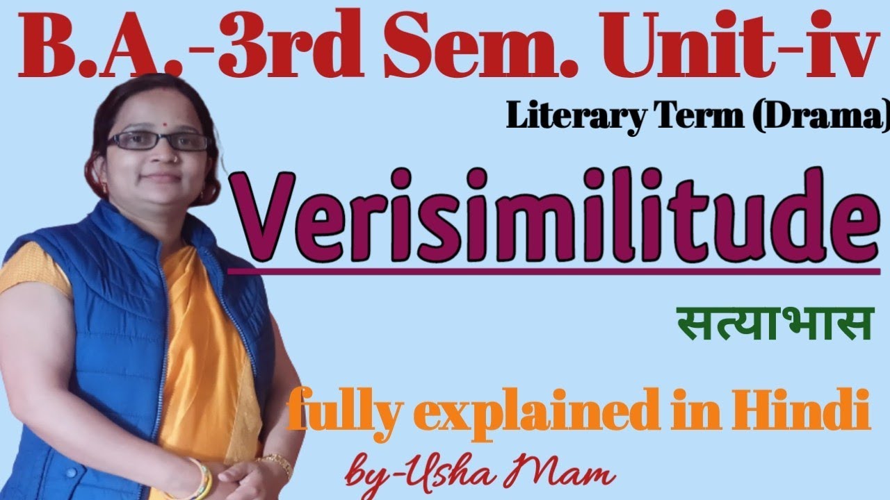 Verisimilitude with Examples in Literary Term (Drama) # B.A. -3rd ...