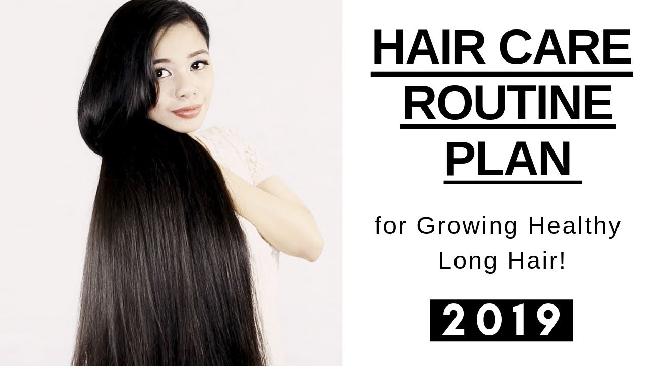 My Hair Care Routine Plan For Growing Long Hair Fast 2019-Hair Growth ...