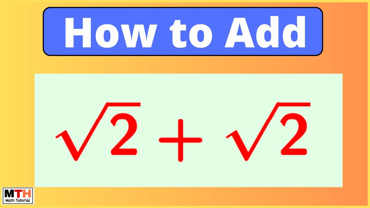 Root 2 Root 2 Add 2 2 How To Add Root 2 And Root 2 YouTube Root 2 Root 2 Add 2 2 How To Add Root 2 And Root 2 YouTube