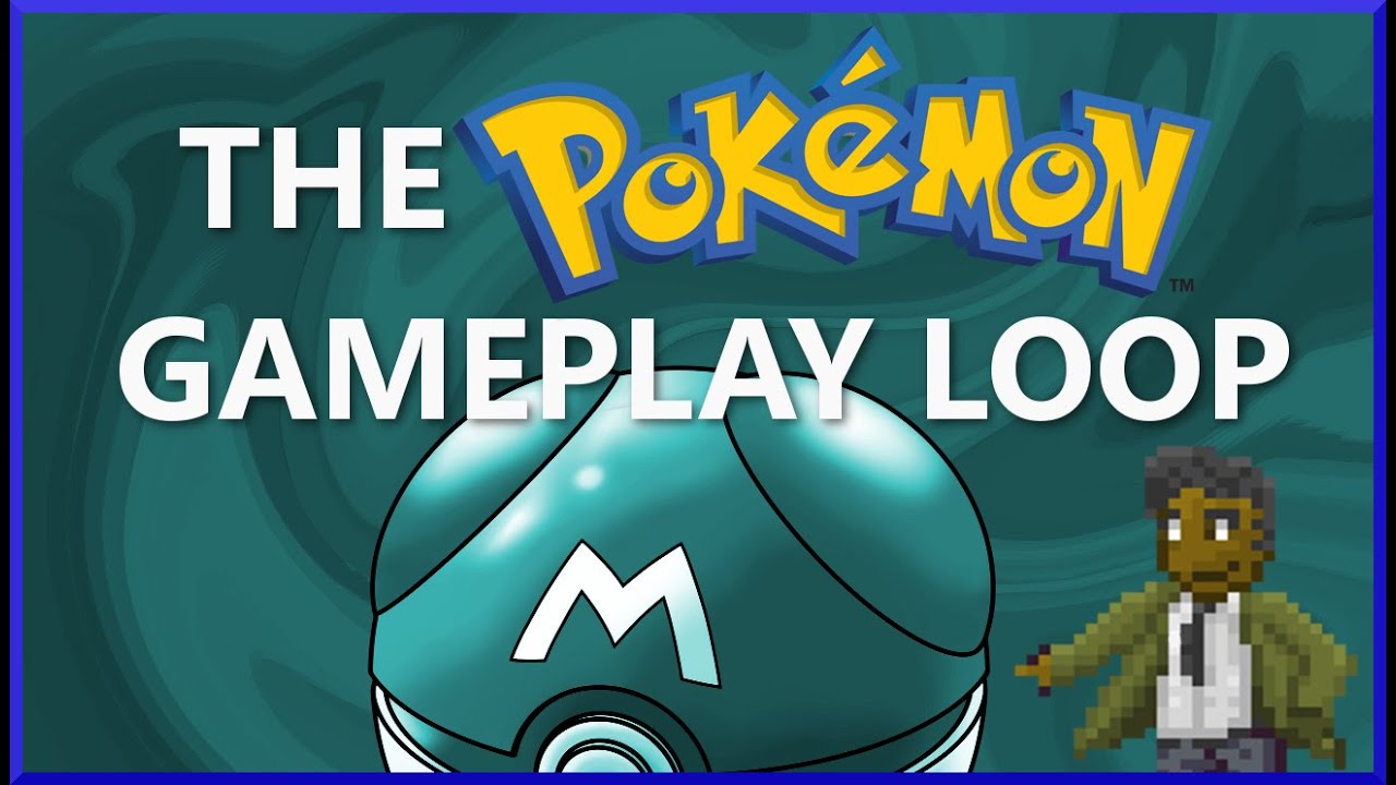 Why We Just Can't Kick Our Pokemon Habit - The Pokemon Gameplay Loop ...