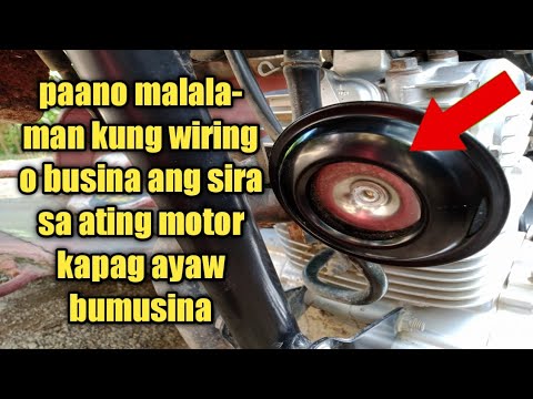 paano malalaman kung wiring o busina ang sira sa ating motor ...